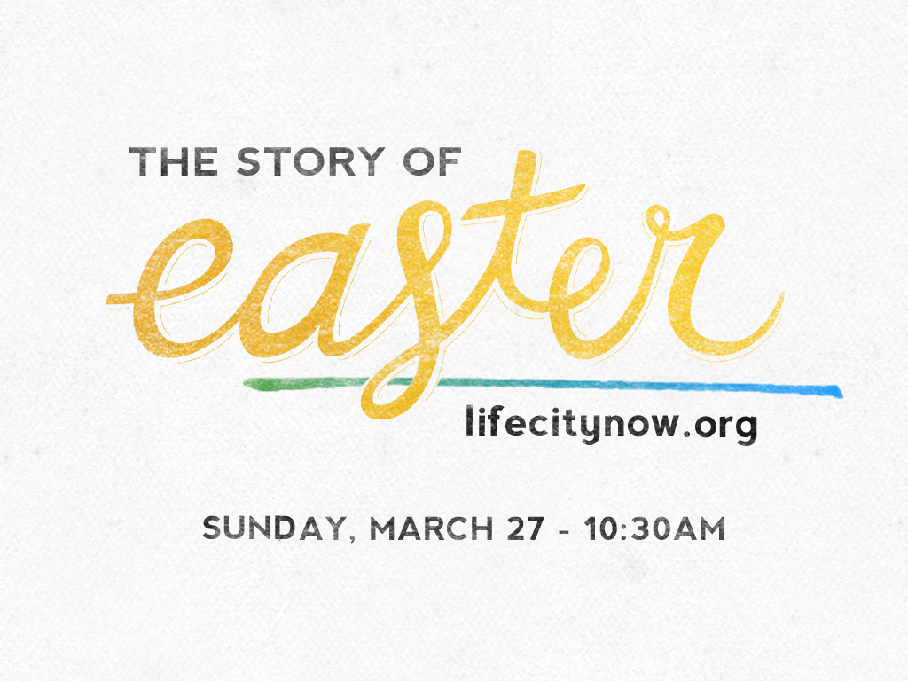 The Story Of Easter Life Valley Community Church the-story-of-easter-life-valley-community-church